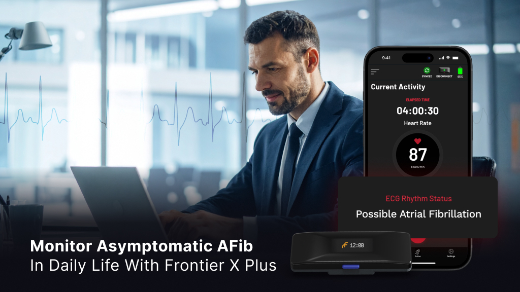 Monitor asymptomatic Atrial Fibrillation at Home | Frontier X Plus